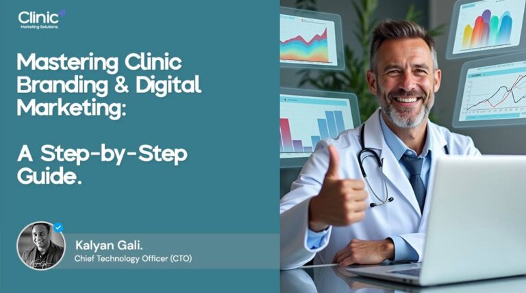 Mastering Clinic Branding & Digital Marketing A Step-by-Step Guide ...